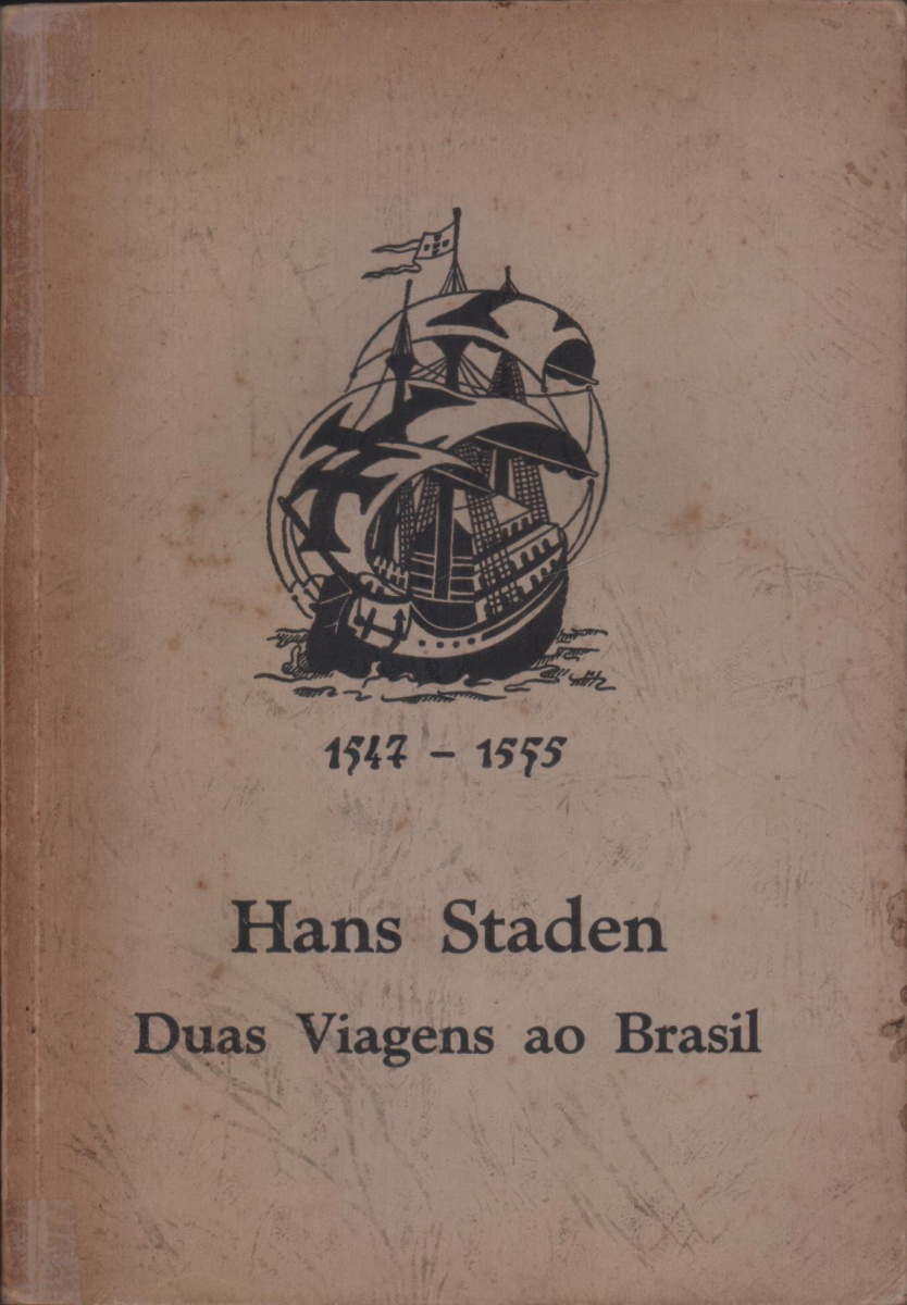 Hans Staden Duas Viagens Ao Brasil - NAZAEDU