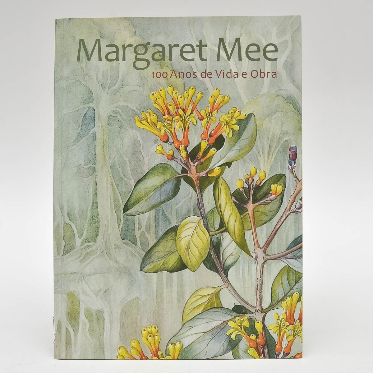 Catálogo - Margaret Mee 100 Anos de Vida e Obra. Exposi
