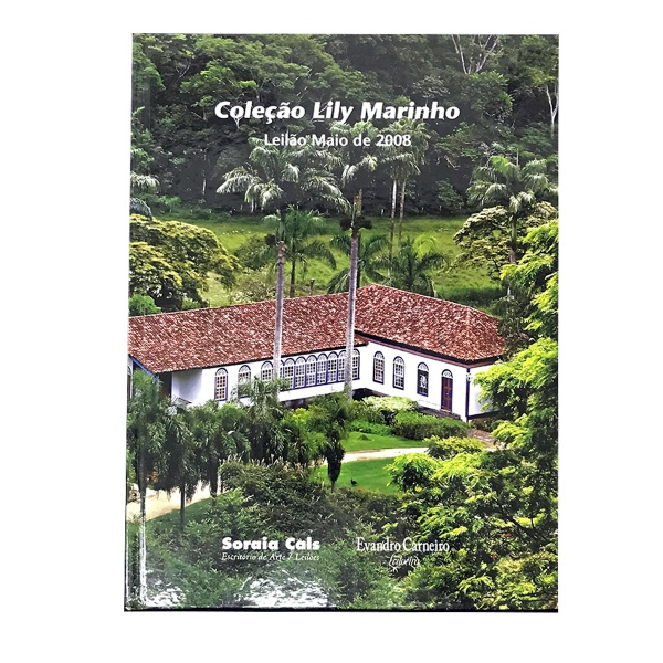 CATÁLOGO: Coleção Lily Marinho. Catálogo com capa dura