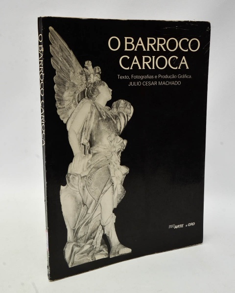 Livro Barroco Alma do Brasil. Texto: Affonso Romano de
