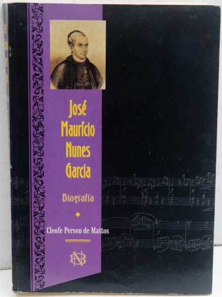 Livro: José Maurício Nunes Garcia - Biografia. Autor: C