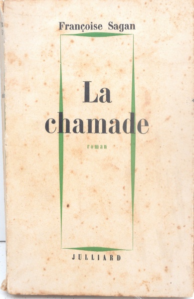 Livro: La chamade. Autor: Françoise Sagan. Julliard. Ro